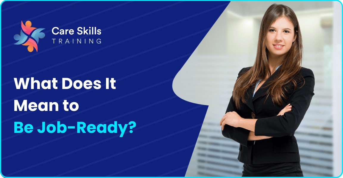 What Does It Mean to Be Job Ready in the UK?